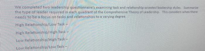 Solved We completed two leadership questionnaire's examining | Chegg.com