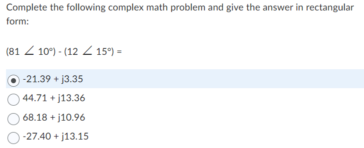 Solved Complete the following complex math problem and give | Chegg.com