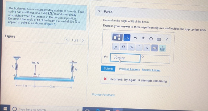Solved Part A The horizontal beam is supported by springs at | Chegg.com