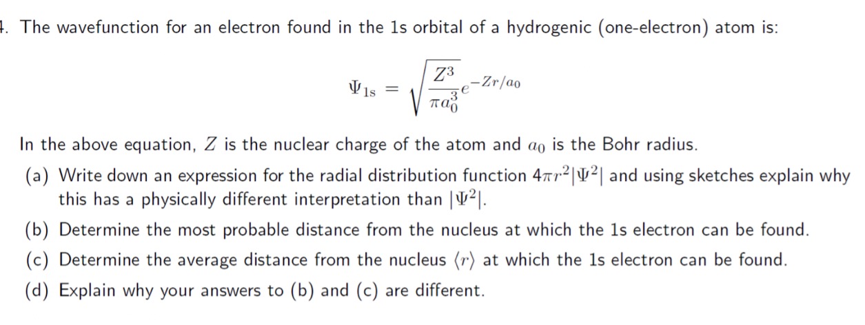 Solved The wavefunction for an ﻿electron found in ﻿the 1 s | Chegg.com