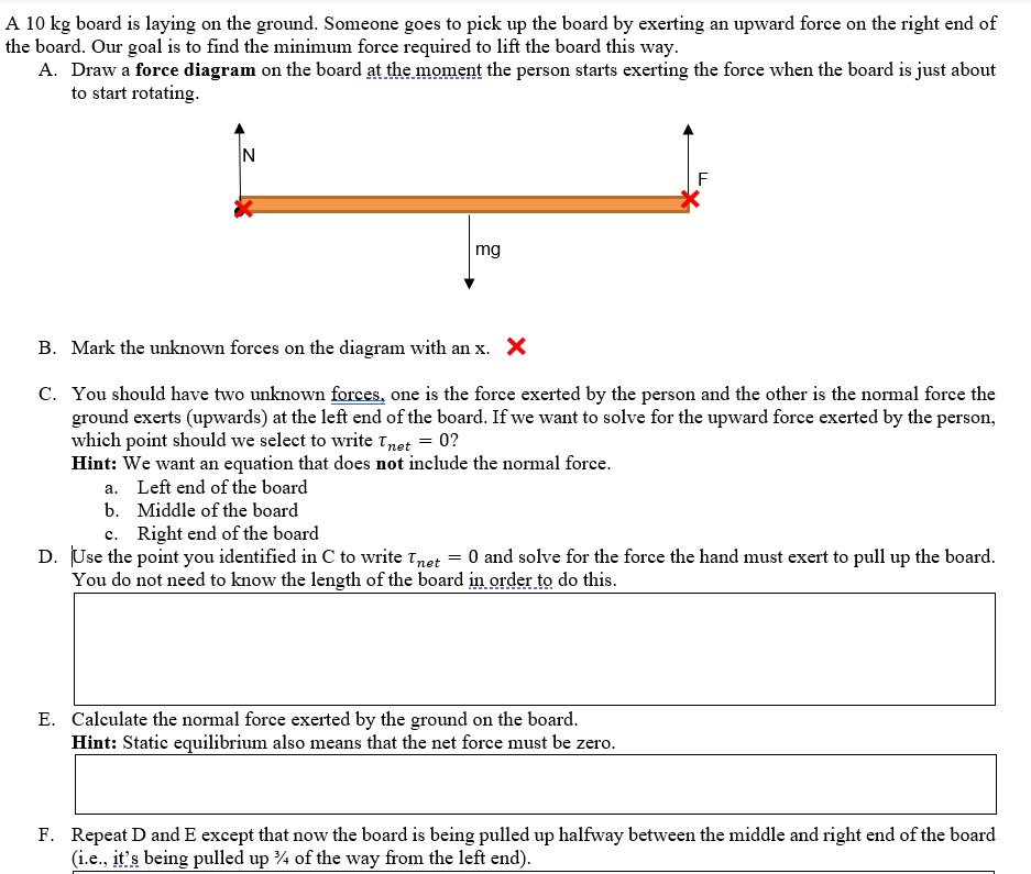 Solved A 10 kg board is laying on the ground. Someone goes | Chegg.com