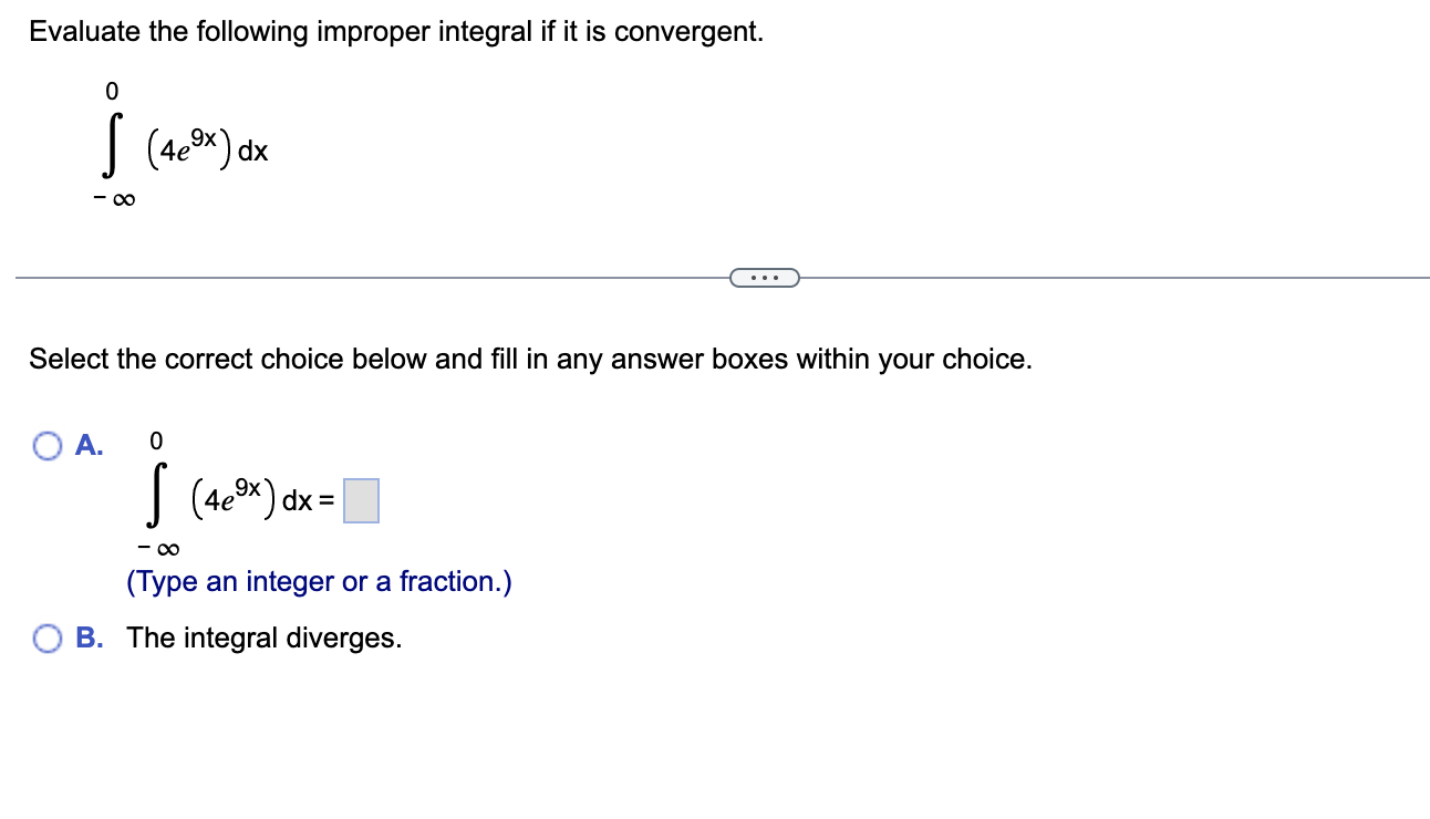 Solved Evaluate the following improper integral if it is | Chegg.com