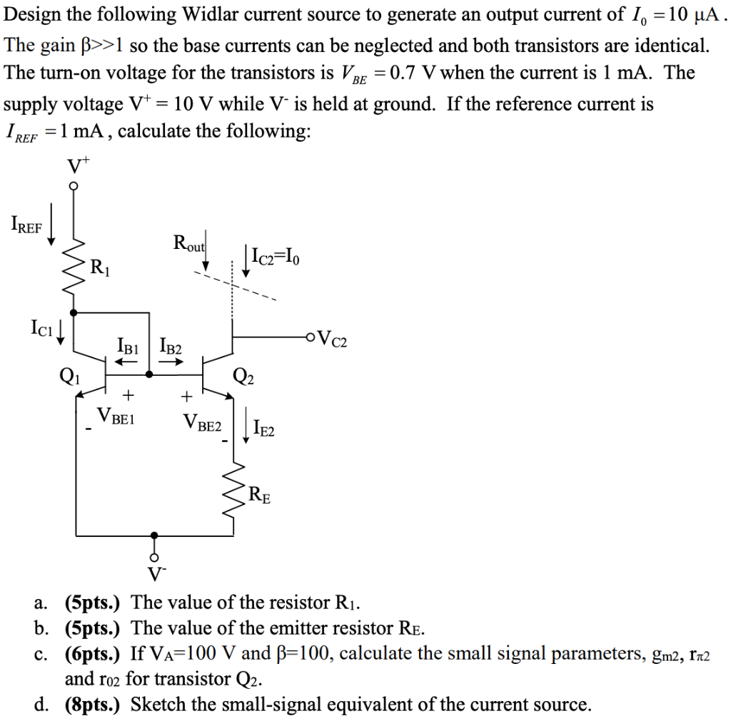 Solved Design the following Widlar current source to | Chegg.com