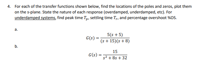 Solved 4. For each of the transfer functions shown below, | Chegg.com