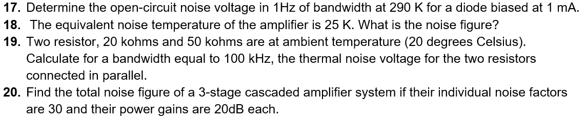 Solved 17. Determine the open-circuit noise voltage in 1Hz | Chegg.com