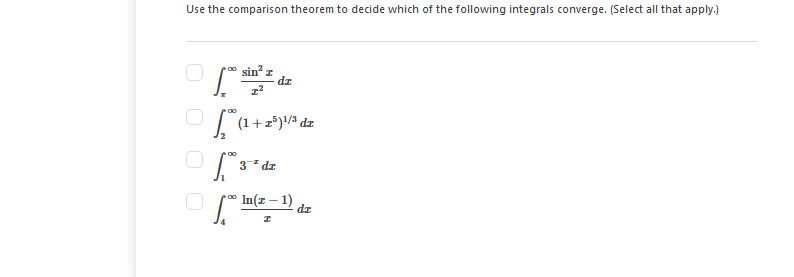 Solved Use the comparison theorem to decide which of the | Chegg.com