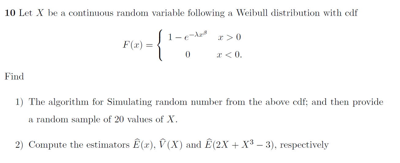 10 Let X be a continuous random variable following a | Chegg.com