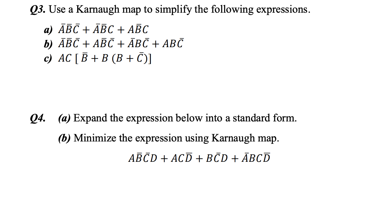 Solved Q3. Use a Karnaugh map to simplify the following | Chegg.com