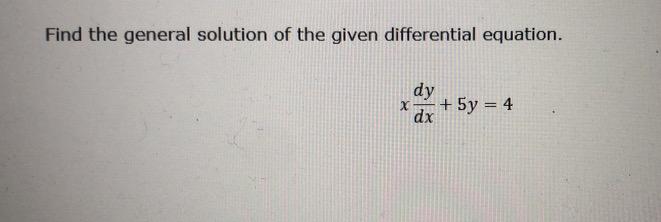 Solved Find the general solution of the given differential | Chegg.com