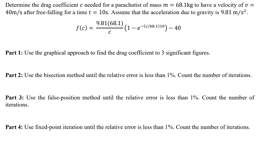 Determine the drag coefficient c needed for a | Chegg.com