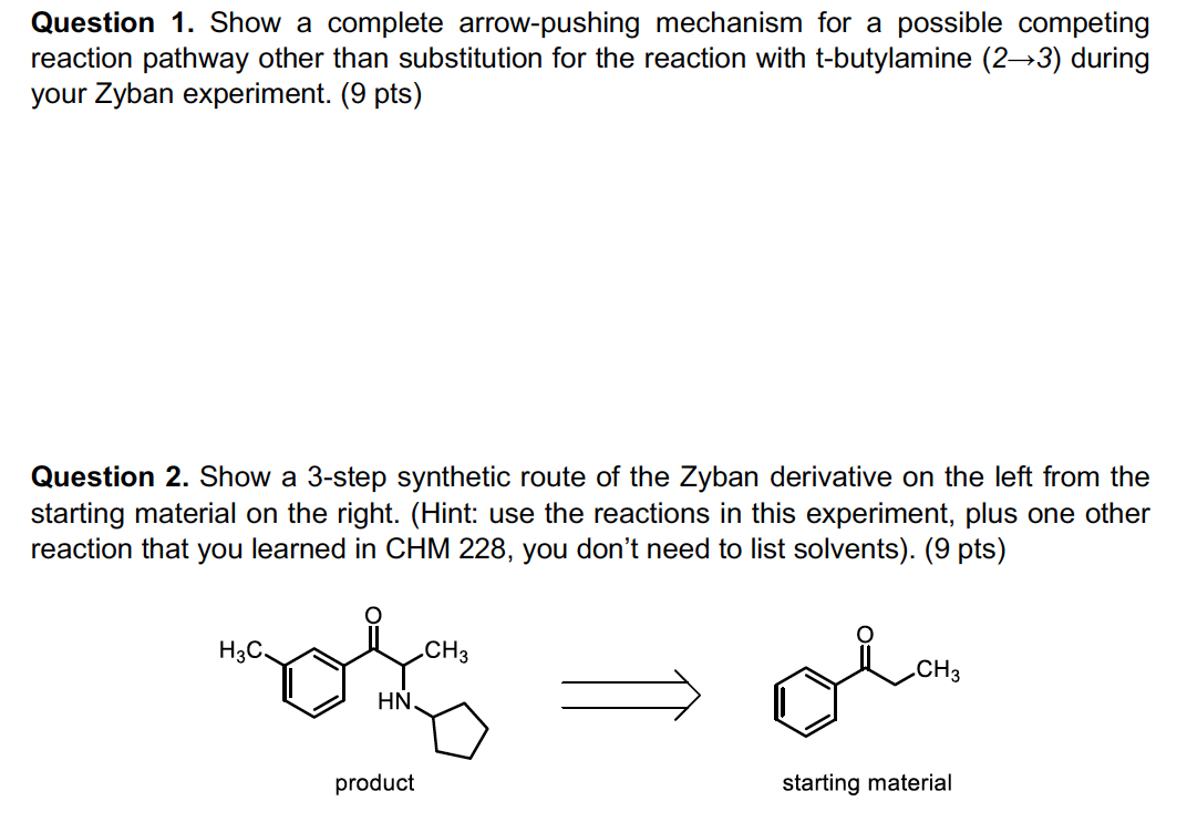 Solved Question 1. Show a complete arrow-pushing mechanism | Chegg.com