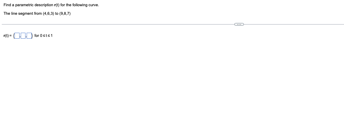 Solved Find a parametric description r(t) for the following | Chegg.com