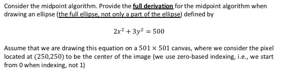 Consider The Midpoint Algorithm Provide The Full 