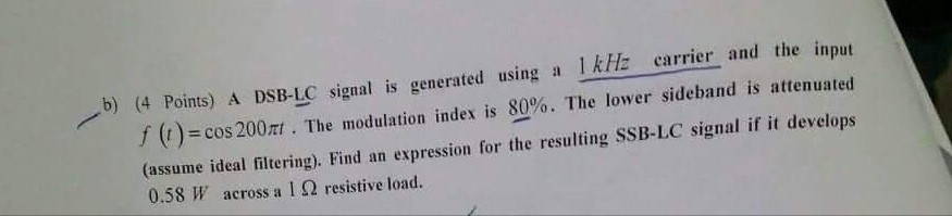 Solved b) (4 Points) A DSB-LC signal is generated using a | Chegg.com