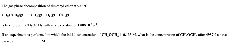 Solved The gas phase decomposition of dimethyl ether at 500 | Chegg.com