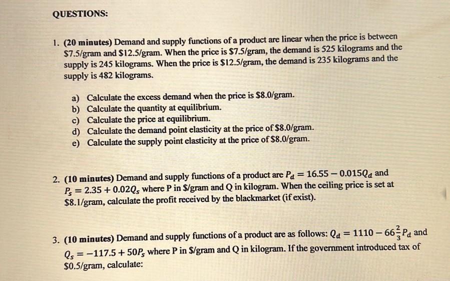 Solved 1. (20 minutes) Demand and supply functions of a | Chegg.com