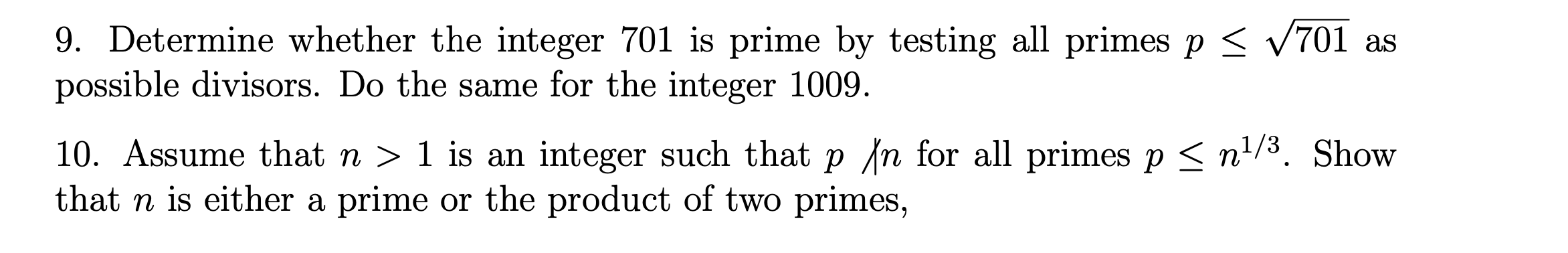 Solved 9. Determine whether the integer 701 is prime by | Chegg.com