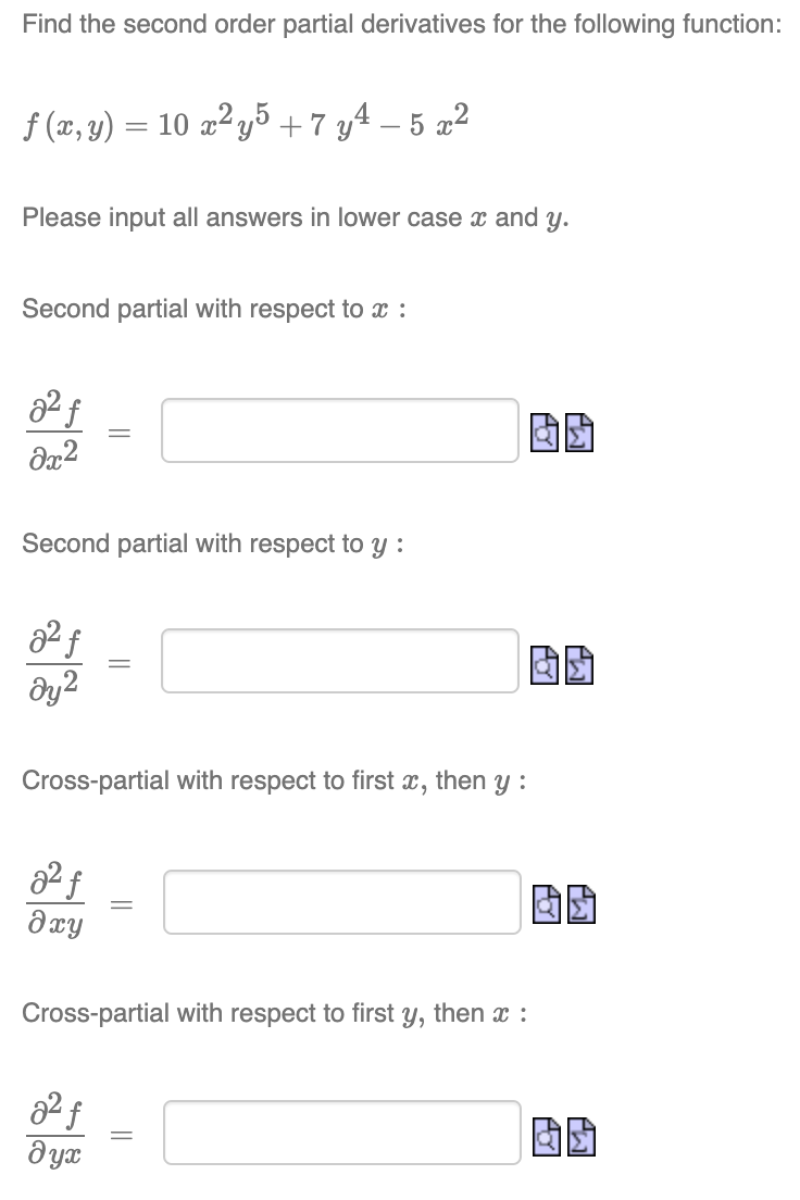 Solved Find the second order partial derivatives for the | Chegg.com