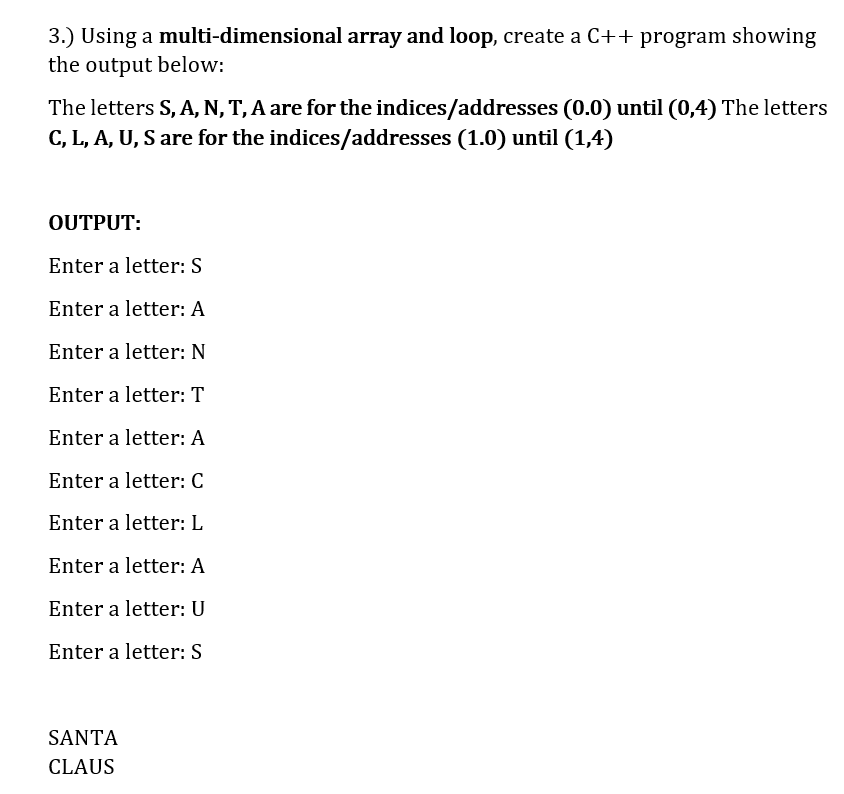 Solved 3 Using A Multi Dimensional Array And Loop Create