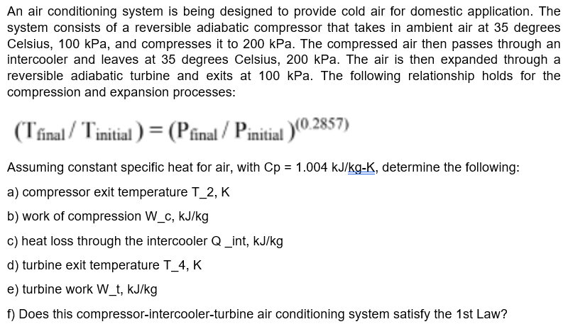 Solved An air conditioning system is being designed to | Chegg.com