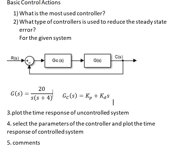 Solved Basic Control Actions 1) What is the most used | Chegg.com