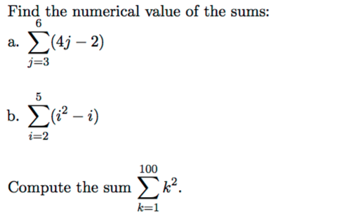 Solved Find the numerical value of the sums: a. (43 – 2) j=3 | Chegg.com
