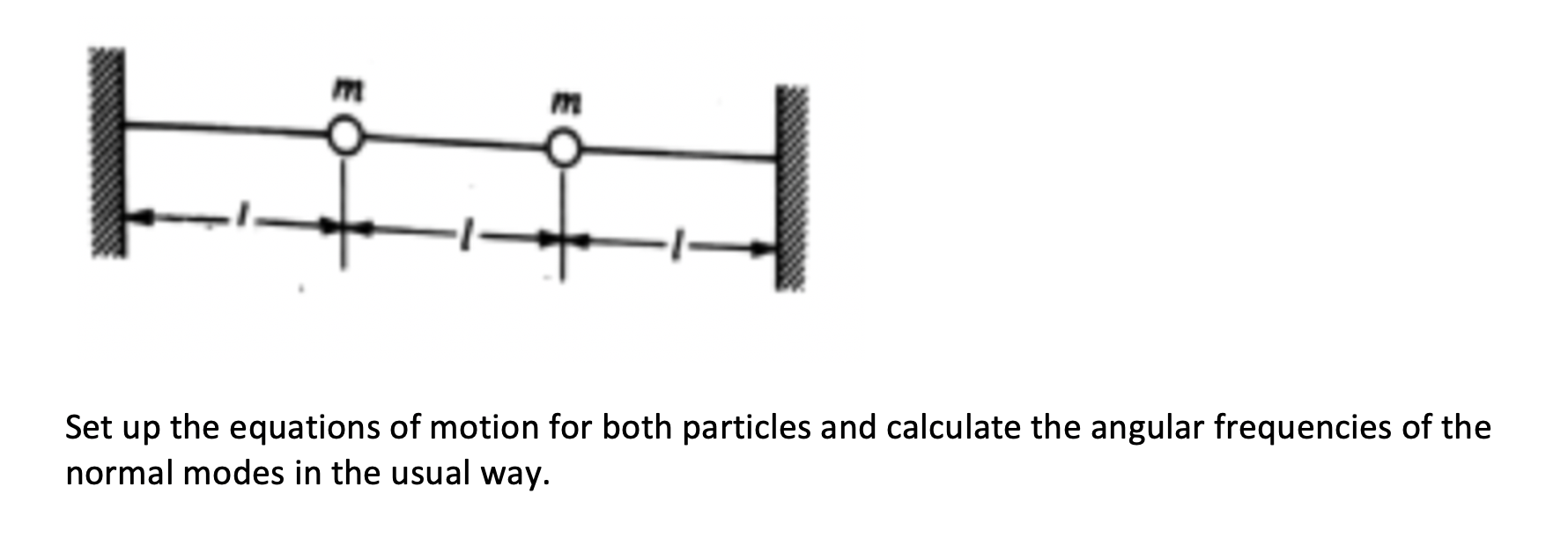 Solved Set up the equations of motion for both particles and | Chegg.com