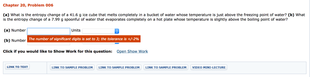 Solved Chapter 20, Problem 006 (a) What is the entropy | Chegg.com