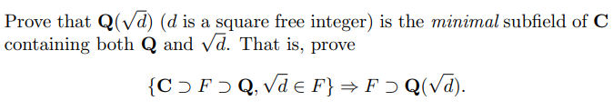 Solved Prove that Q(d) ( d is a square free integer) is the | Chegg.com