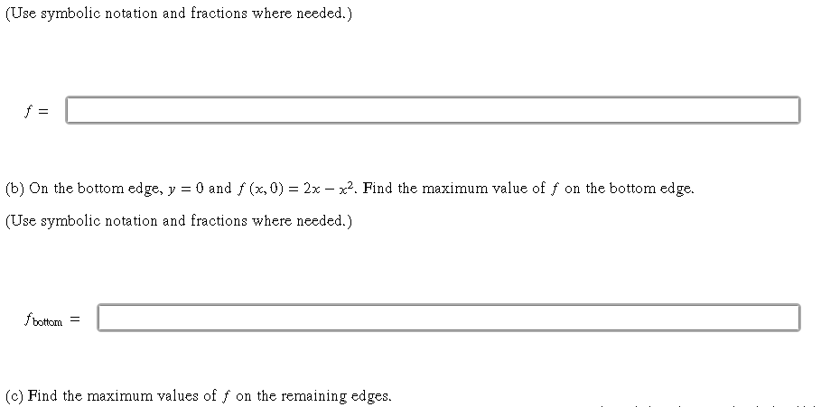 Solved Find the maximum of f (x,y) = 2x + 2y – x2 - y2 - xy | Chegg.com