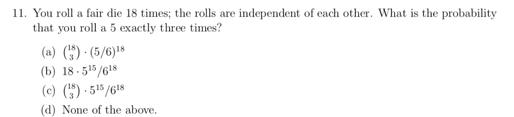 Solved 11. You roll a fair die 18 times; the rolls are | Chegg.com