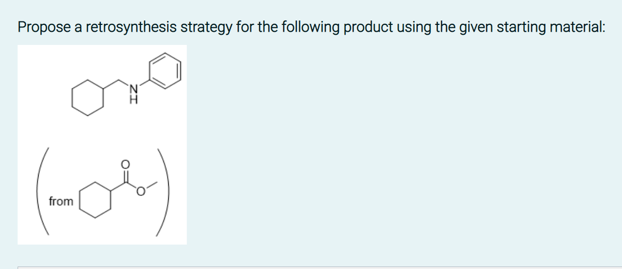 Solved Propose a retrosynthesis strategy for the following | Chegg.com