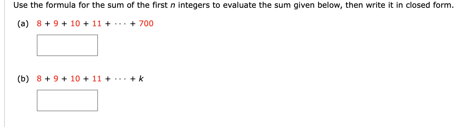 Solved Use the formula for the sum of the first n integers | Chegg.com