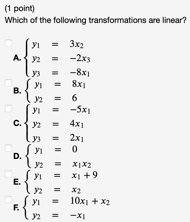 Solved Which of the following transformations are linear? A. | Chegg.com