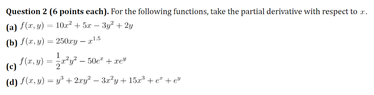 Solved Question 2 (6 points each). For the following | Chegg.com