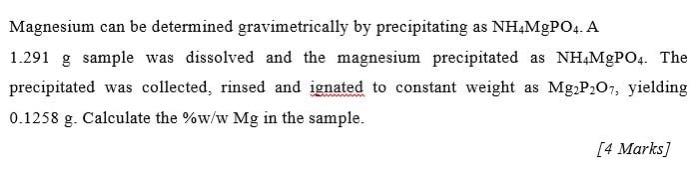 Solved Magnesium can be determined gravimetrically by | Chegg.com