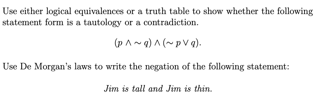 Solved Use either logical equivalences or a truth table to | Chegg.com