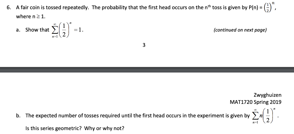 Solved 6. A fair coin is tossed repeatedly. The probability | Chegg.com