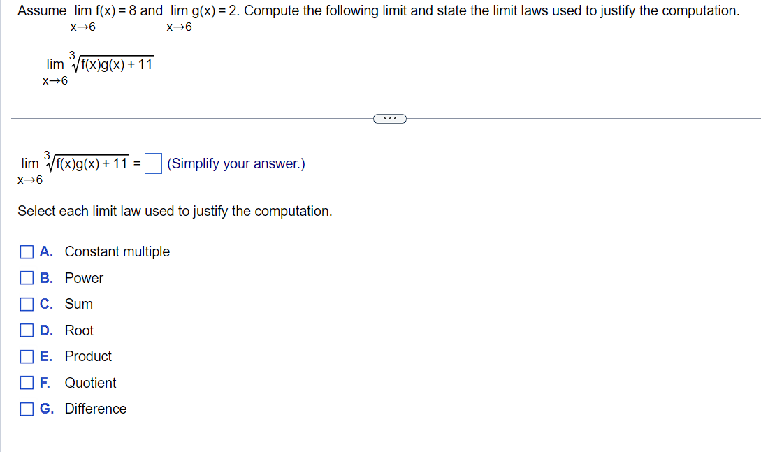 Solved Assume limx→6f(x)=8 and limx→6g(x)=2. Compute the | Chegg.com