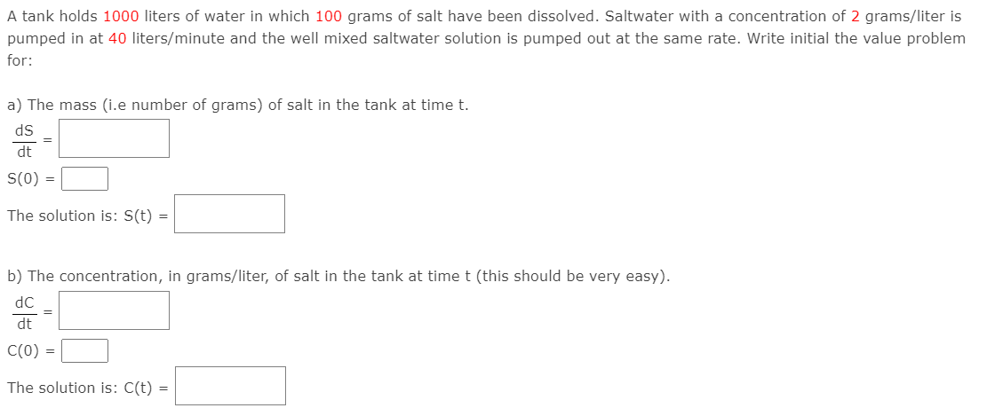 Solved A tank holds 1000 liters of water in which 100 grams | Chegg.com
