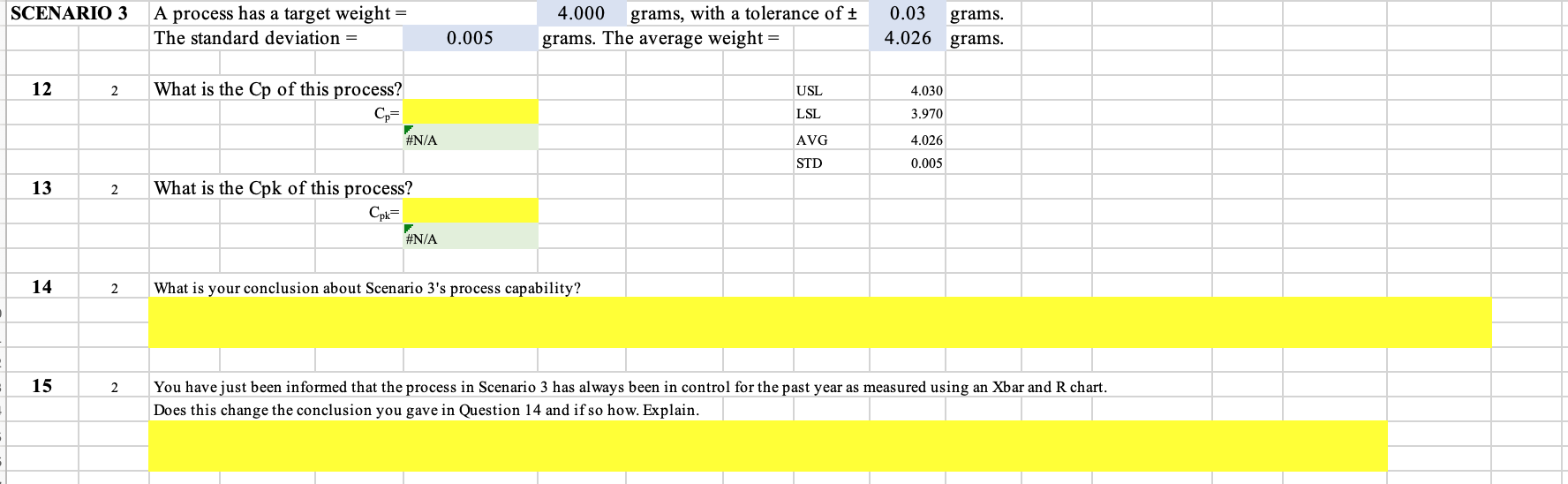 Solved \begin{tabular}{l|l|l|c|c|cl} SCENARIO 3 & A process | Chegg.com