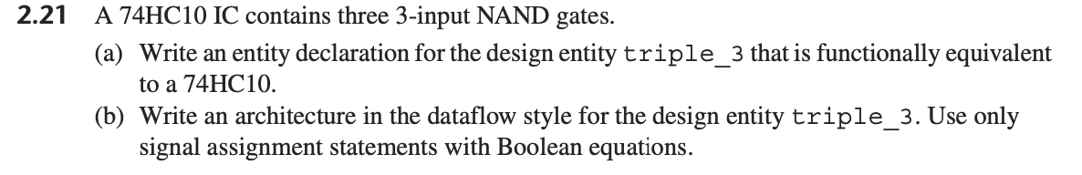 Solved 2.21 A 74HC10 IC contains three 3-input NAND gates. | Chegg.com
