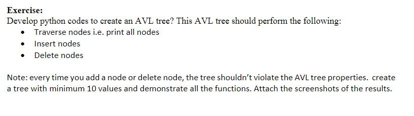 Solved Exercise: Develop python codes to create an AVL tree? | Chegg.com
