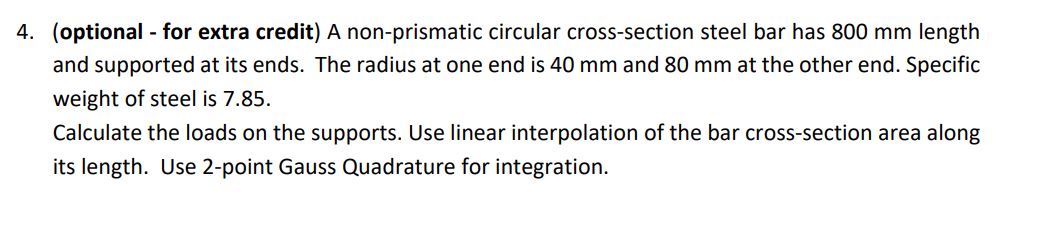 Solved (optional - for extra credit) A non-prismatic | Chegg.com