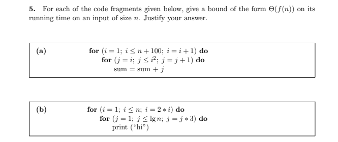 Solved 5. For each of the code fragments given below, give a | Chegg.com