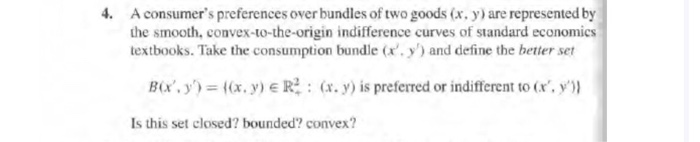 Solved A consumer's preferences over bundles of two goods | Chegg.com