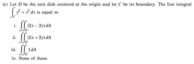 Solved (e) Let D be the unit disk centered at the origin and | Chegg.com