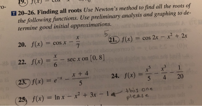 Solved T 20-26. Finding all roots Use Newton's method to | Chegg.com
