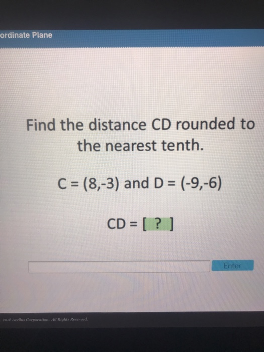 Solved ordinate Plane Find the distance CD rounded to the | Chegg.com