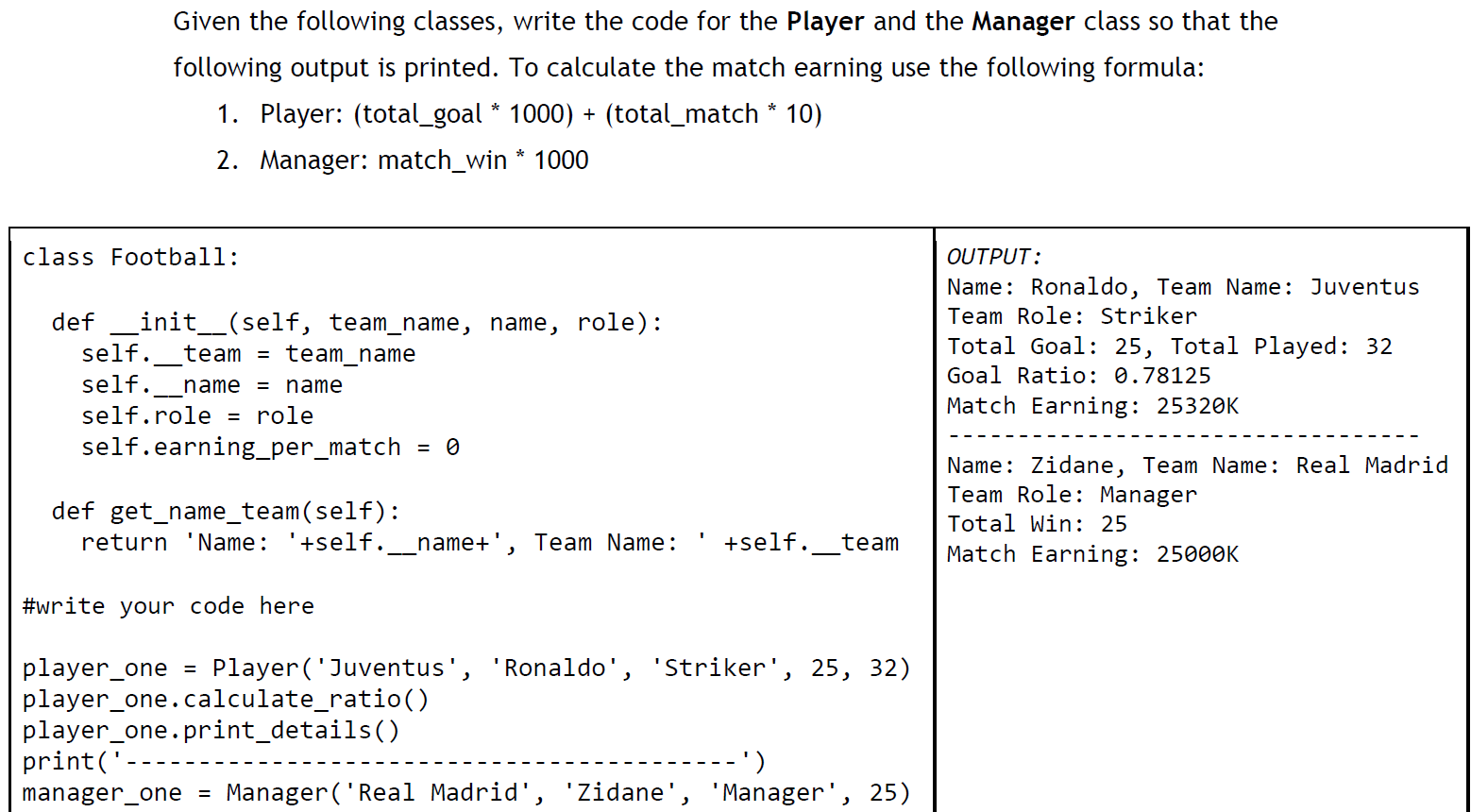 Solved This code do in python3 paste with proper intendent | Chegg.com